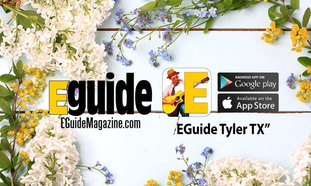 EGuide Tyler TX - Event Magazine for Tyler, TX
